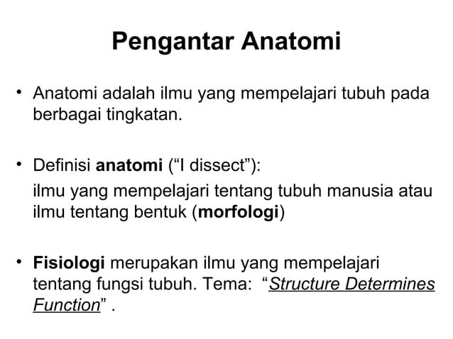 Pengantar Ilmu Anatomi Ppt