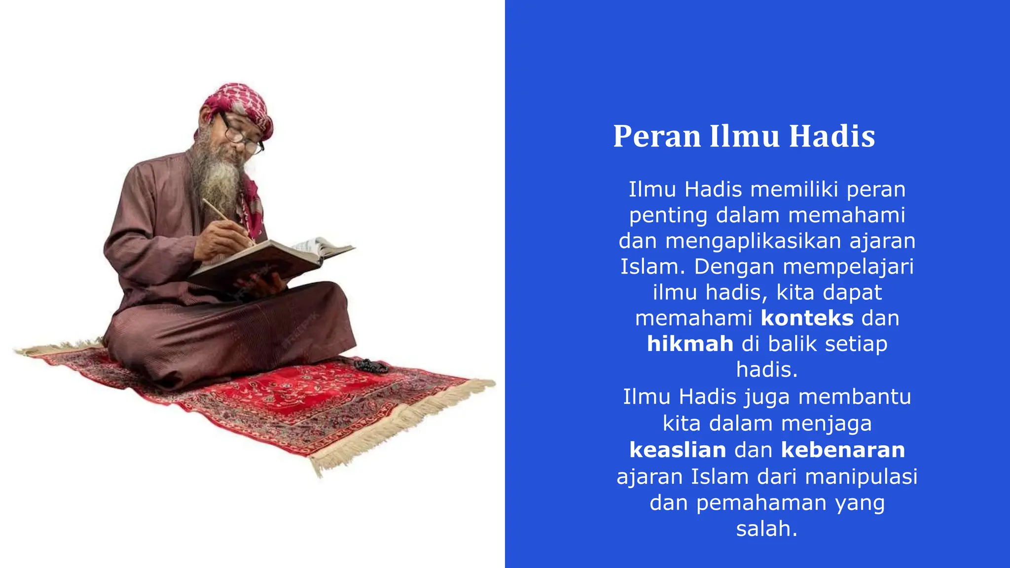 PENGANTAR ILMU HADIS DAN TRADISI KEILMUAN HADISppt | PPT
