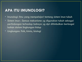 PENGANTAR IMUNOLOGI Dasar pada manusia.pptx