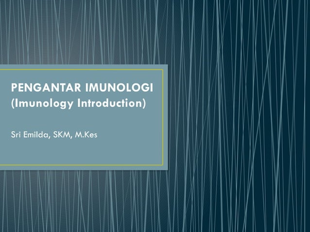 PENGANTAR_IMUNOLOGI.________________pptx | PPT
