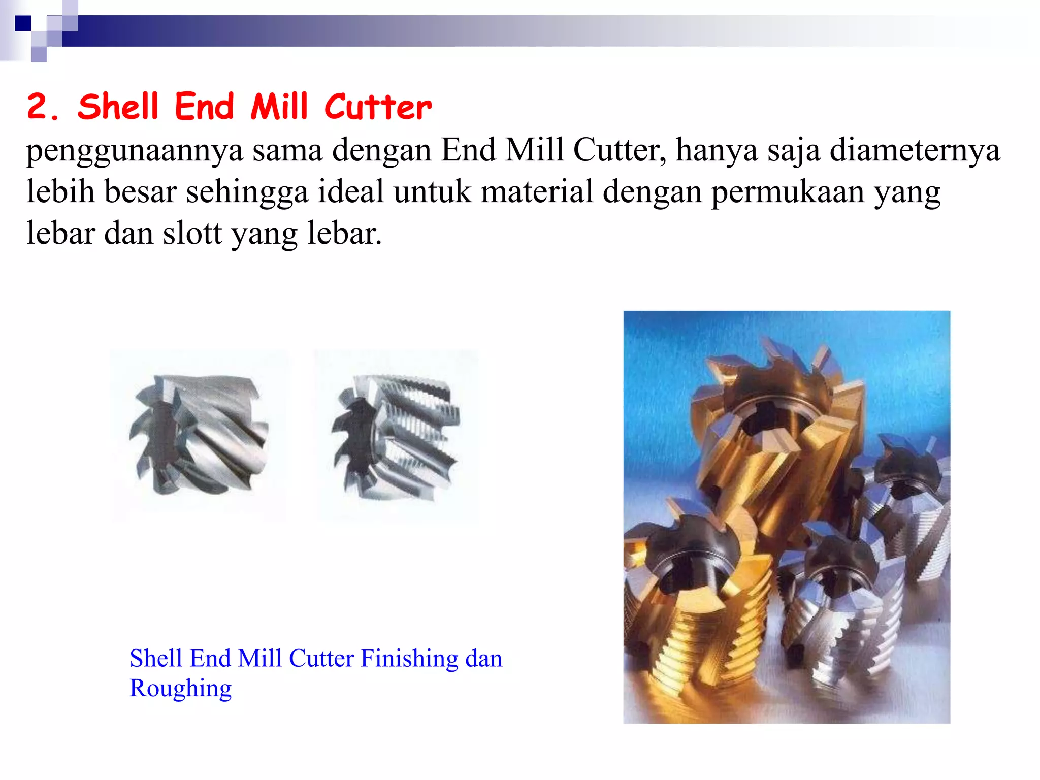 Pengantar Industri Manufaktur Milling Ppt