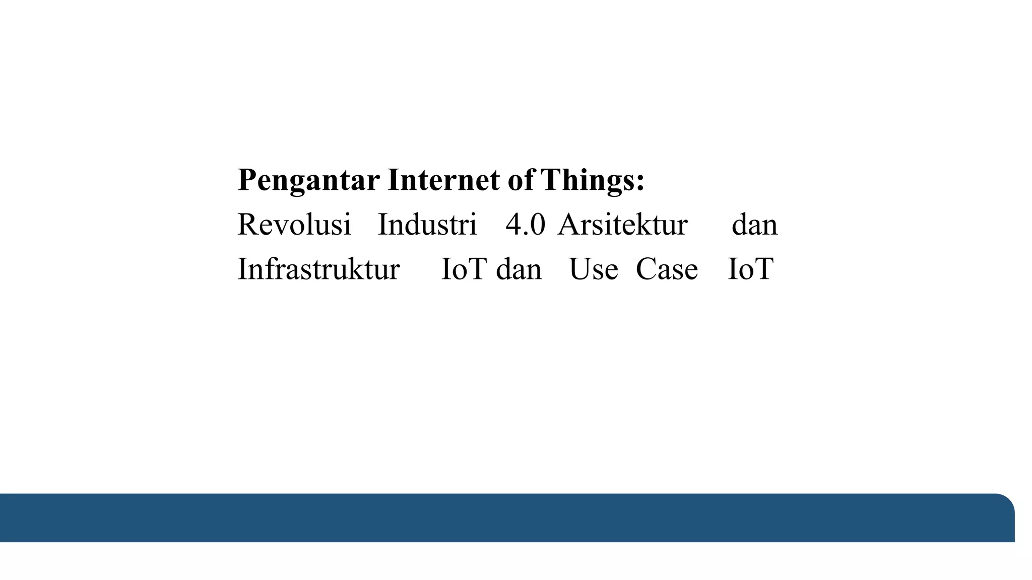 Pengantar IoT.pptx
