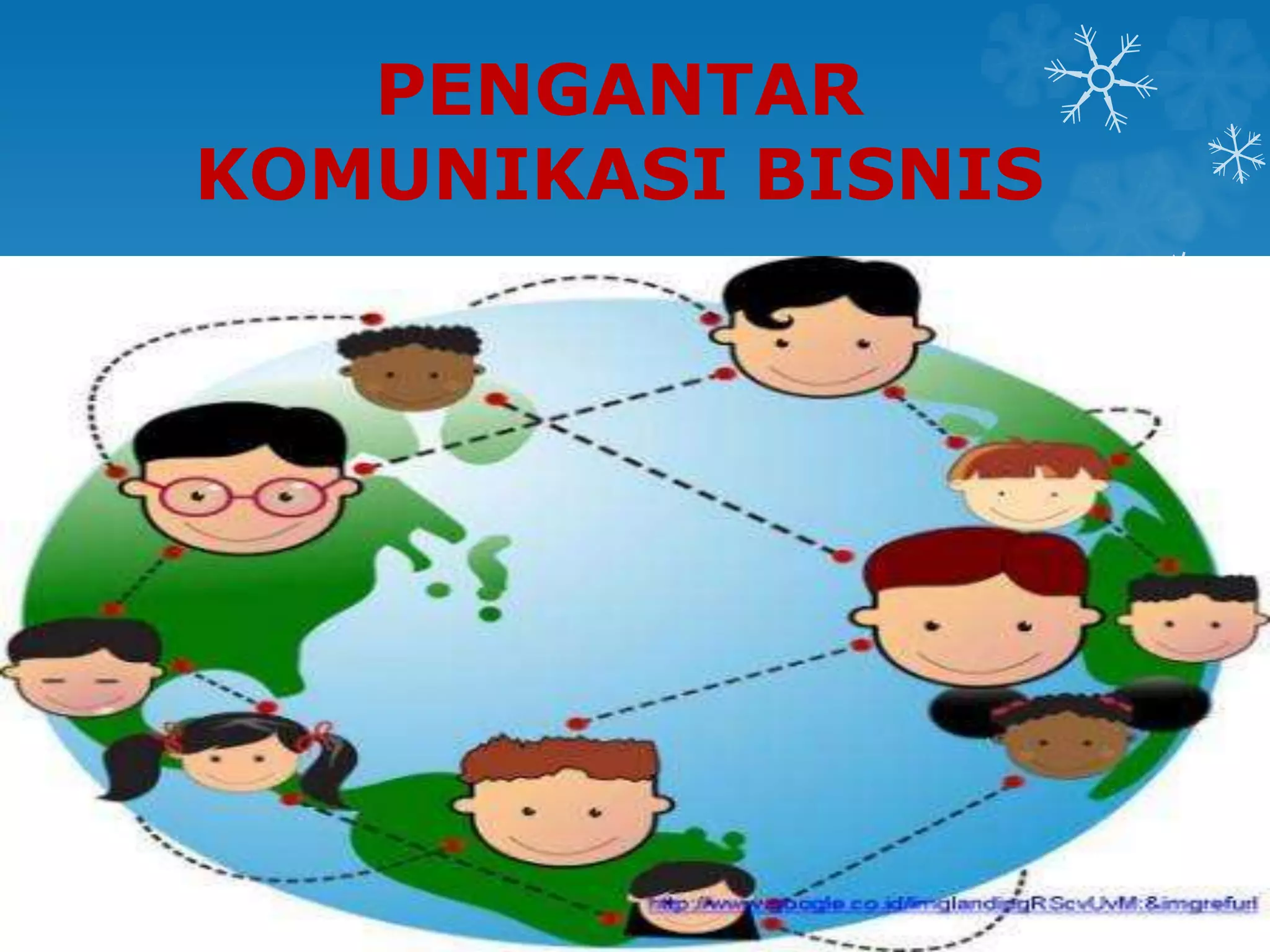 Pengantar Komunikasi Bisnis Pptx