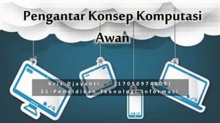 Pengantar konsep komputasi awan | PPTX