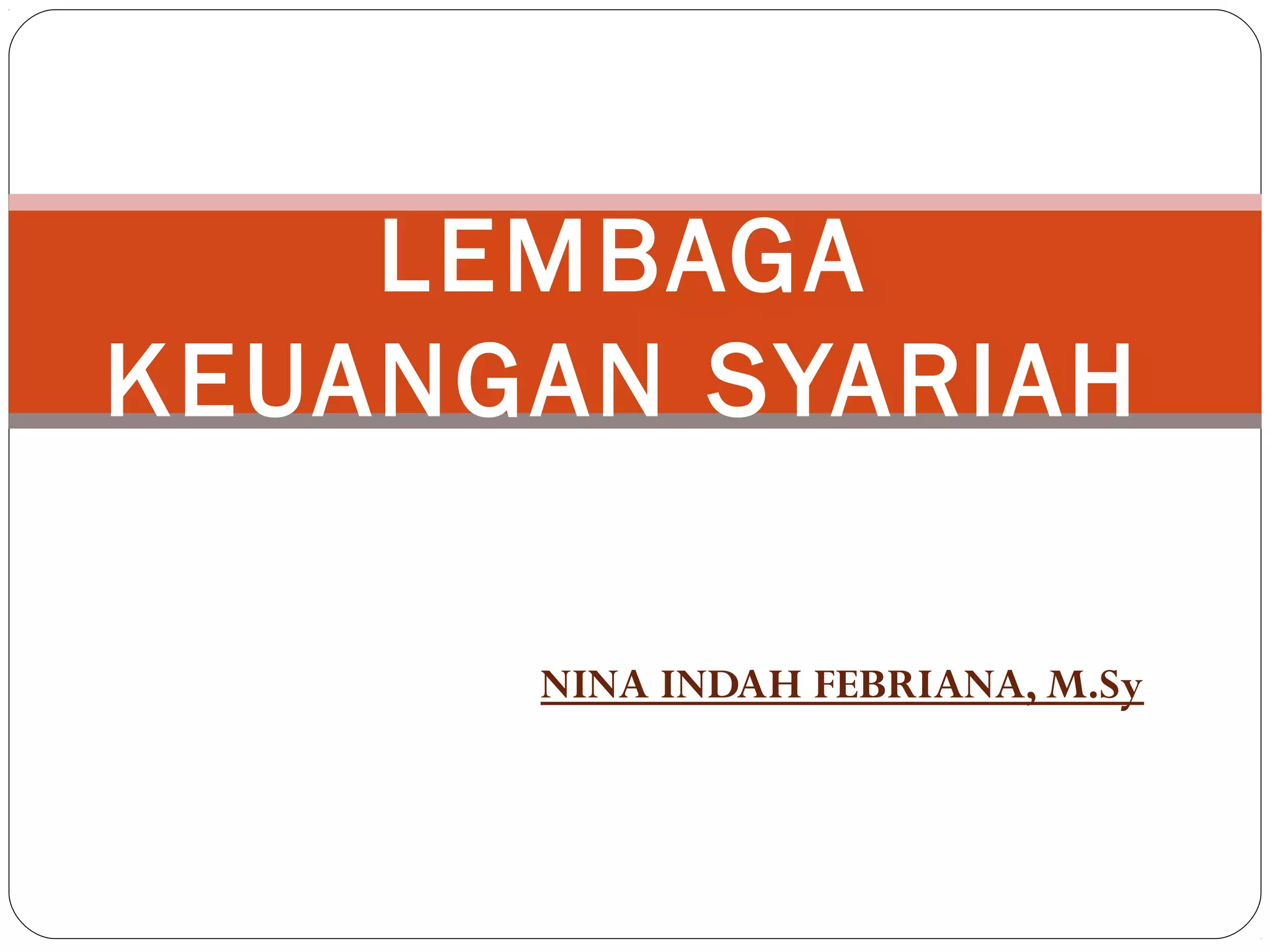 Lembaga Keuangan Syariah | PPT