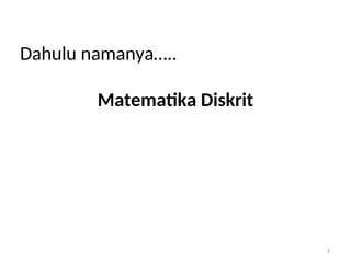 Matakuliah Matdis : Pengantar Matematika Diskrit | PPT