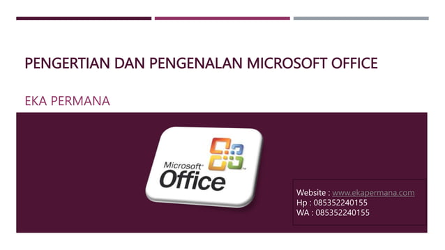 Pengantar Materi Pengertian dan Pengenalan Microsoft Office_PPAN1.pptx