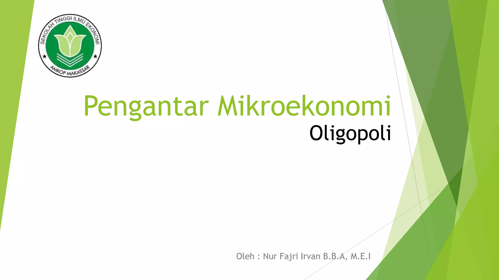 Teori Pengantar Mikroekonomi bab 14 Oligopoli | PPTX