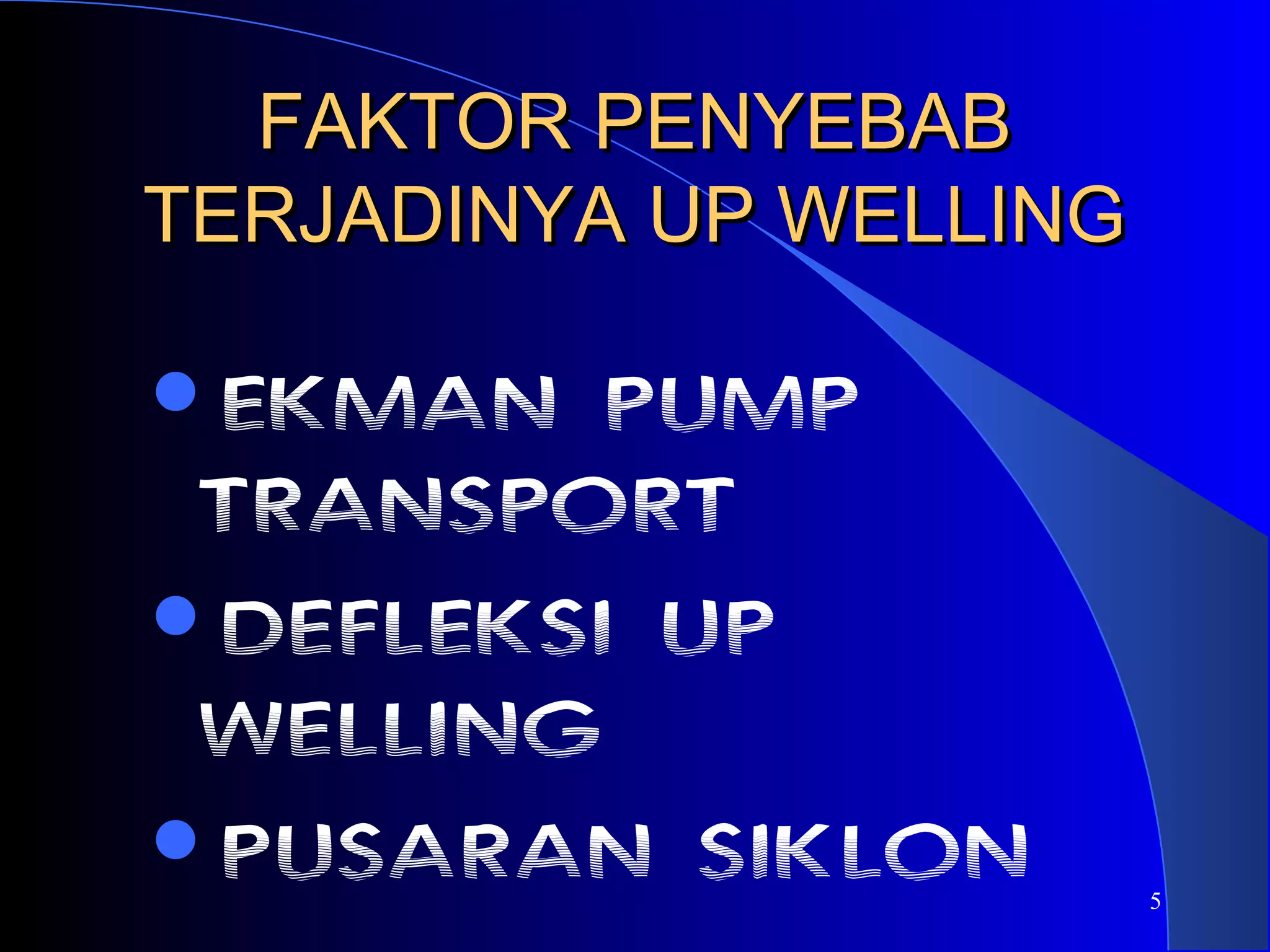 Pengantar oceanografi up welling | PPT