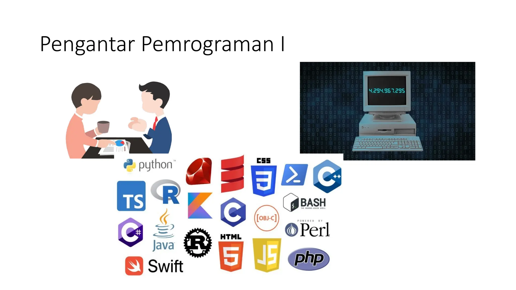 Pengantar Pemrograman I - Pertemuan I (Logika Pemrograman) | PPTX