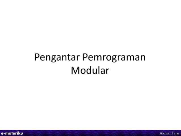 Pengantar pemrograman modular | PPT