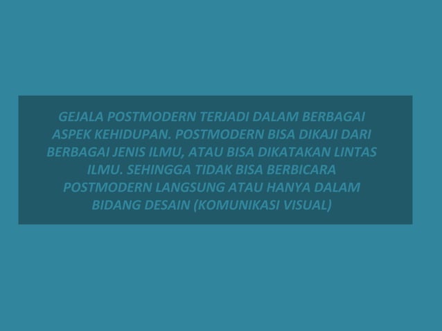 Pengantar postmodern: pramodern, modern, dan postmodern | PPT