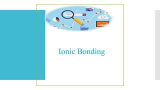 pengantar PPT CHEMICAL BONDING.pptx | Chemistry | Science