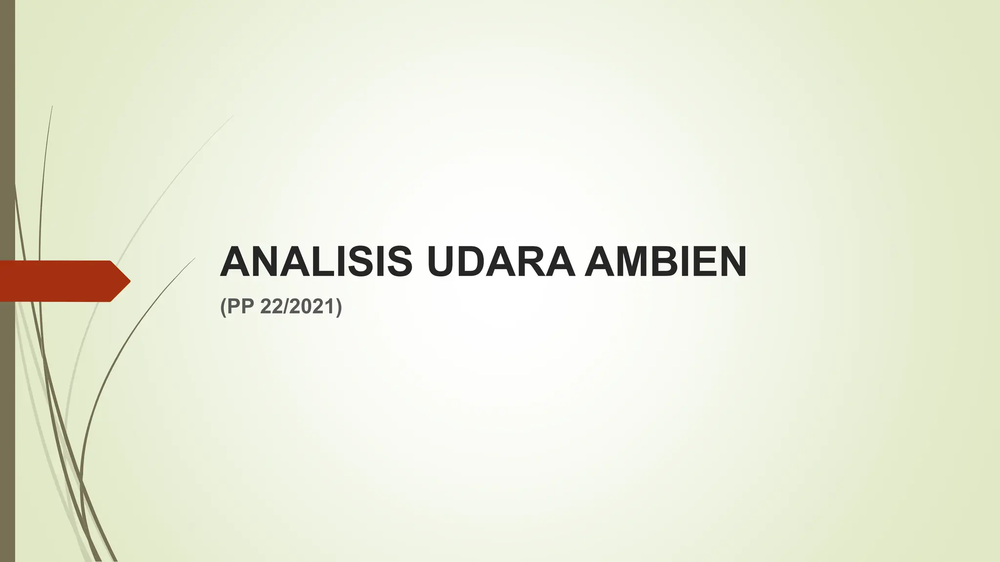 PENGANTAR PRAKTIKUM APL - ANALISIS UDARA.pptx