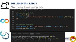 Praktikum Pemograman Front End : Pengantar Redux | PPT