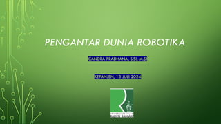 PRESENTASI pengantar Robot DAN TEKNNOLOGI.pptx
