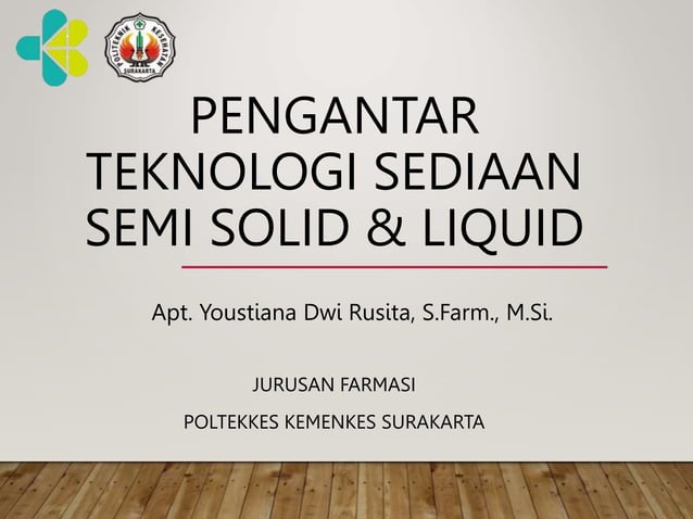 PENGANTAR SEDIAAN SEMI SOLID DAN LIQUID FARMASI.ppt