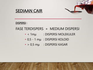 PENGANTAR SEDIAAN SEMI SOLID DAN LIQUID FARMASI.ppt
