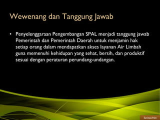 Sistem Pengelolaan Air Limbah Sistem Setempat (SPAL) – Wewenang dan ...