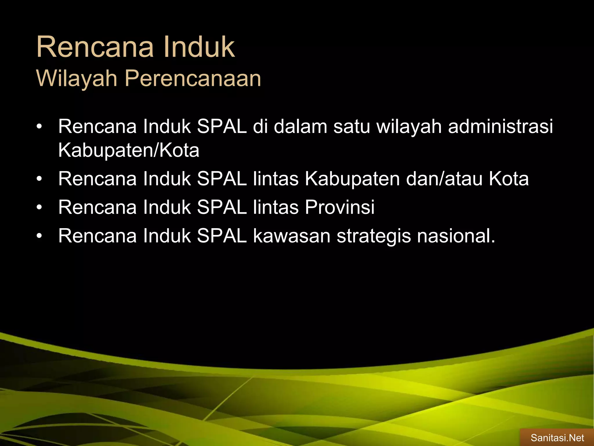 Sistem Pengelolaan Air Limbah Sistem Setempat (SPAL) – Perencanaan SPAL ...