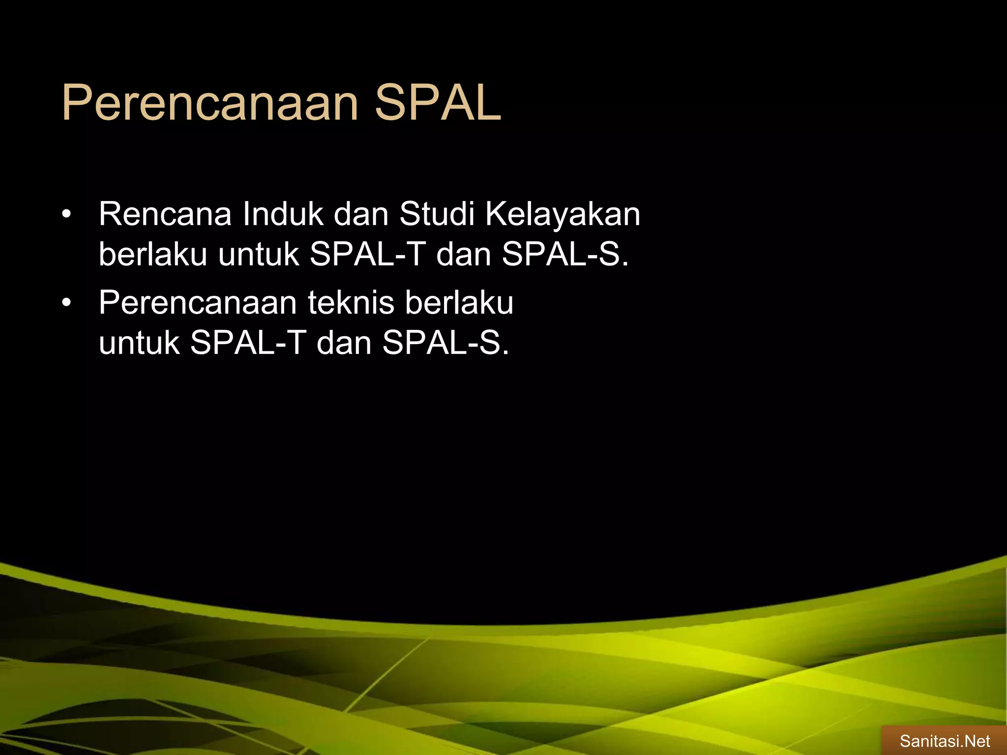 Sistem Pengelolaan Air Limbah Sistem Setempat (SPAL) – Perencanaan SPAL ...