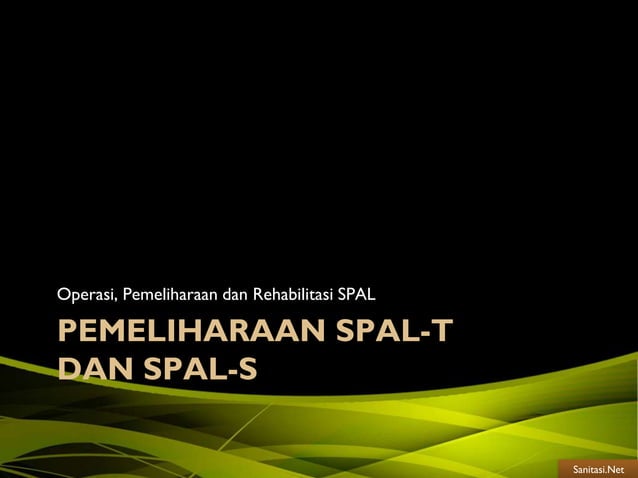 Sistem Pengelolaan Air Limbah Sistem Setempat (SPAL) – Operasi, Pemeliharaan, dan Rehabilitasi ...