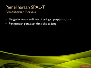 Sistem Pengelolaan Air Limbah Sistem Setempat (SPAL) – Operasi ...