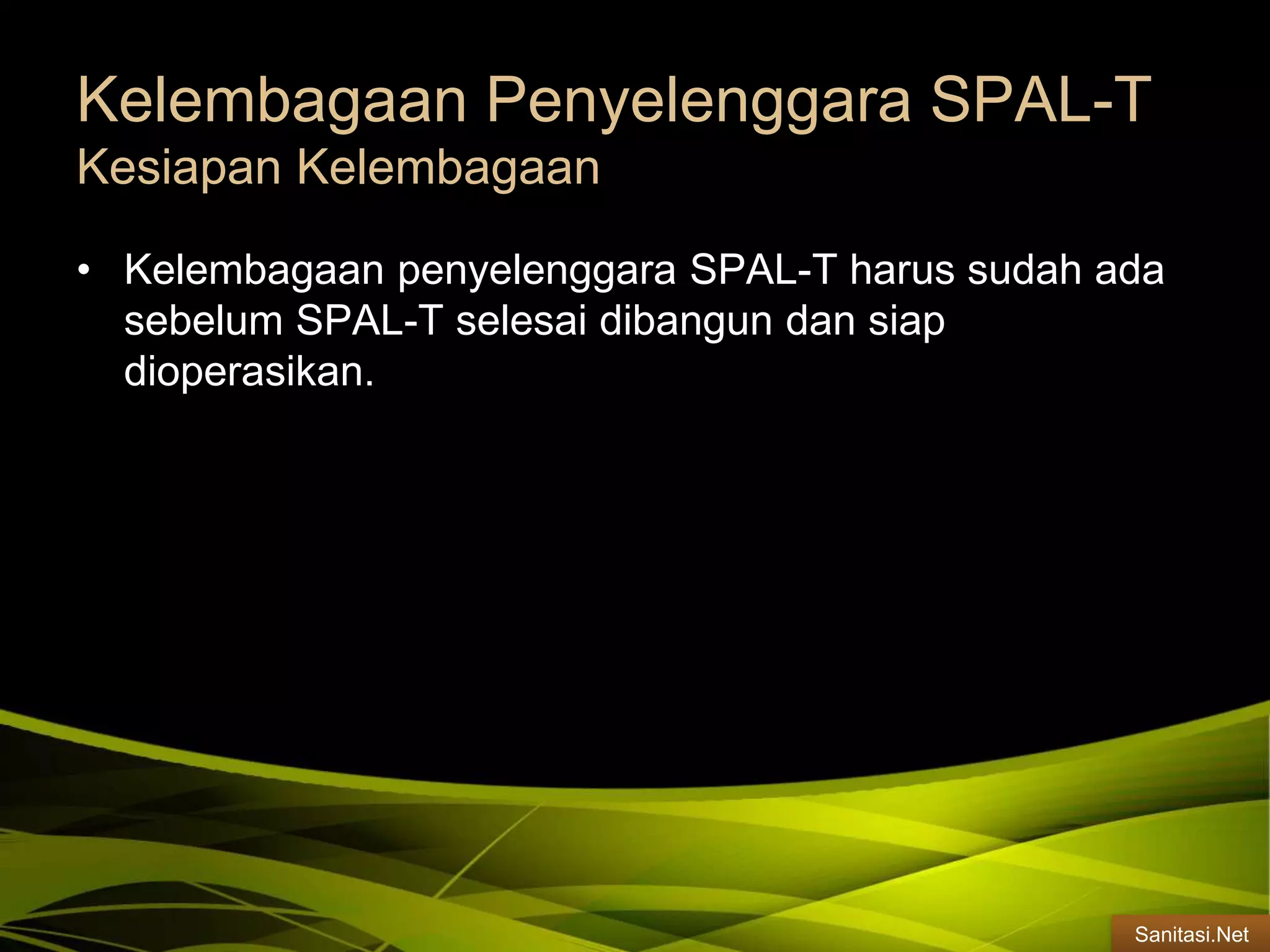 Sistem Pengelolaan Air Limbah Sistem Setempat (SPAL) – Kelembagaan ...