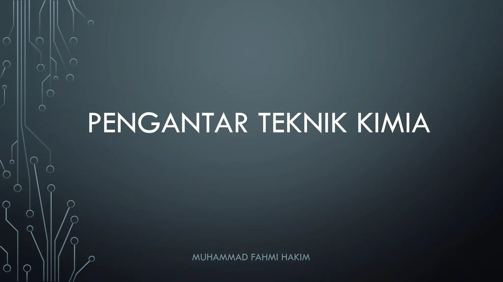 apakah sudah 40 karakter PENGANTAR TEKNIK KIMIA.pptx
