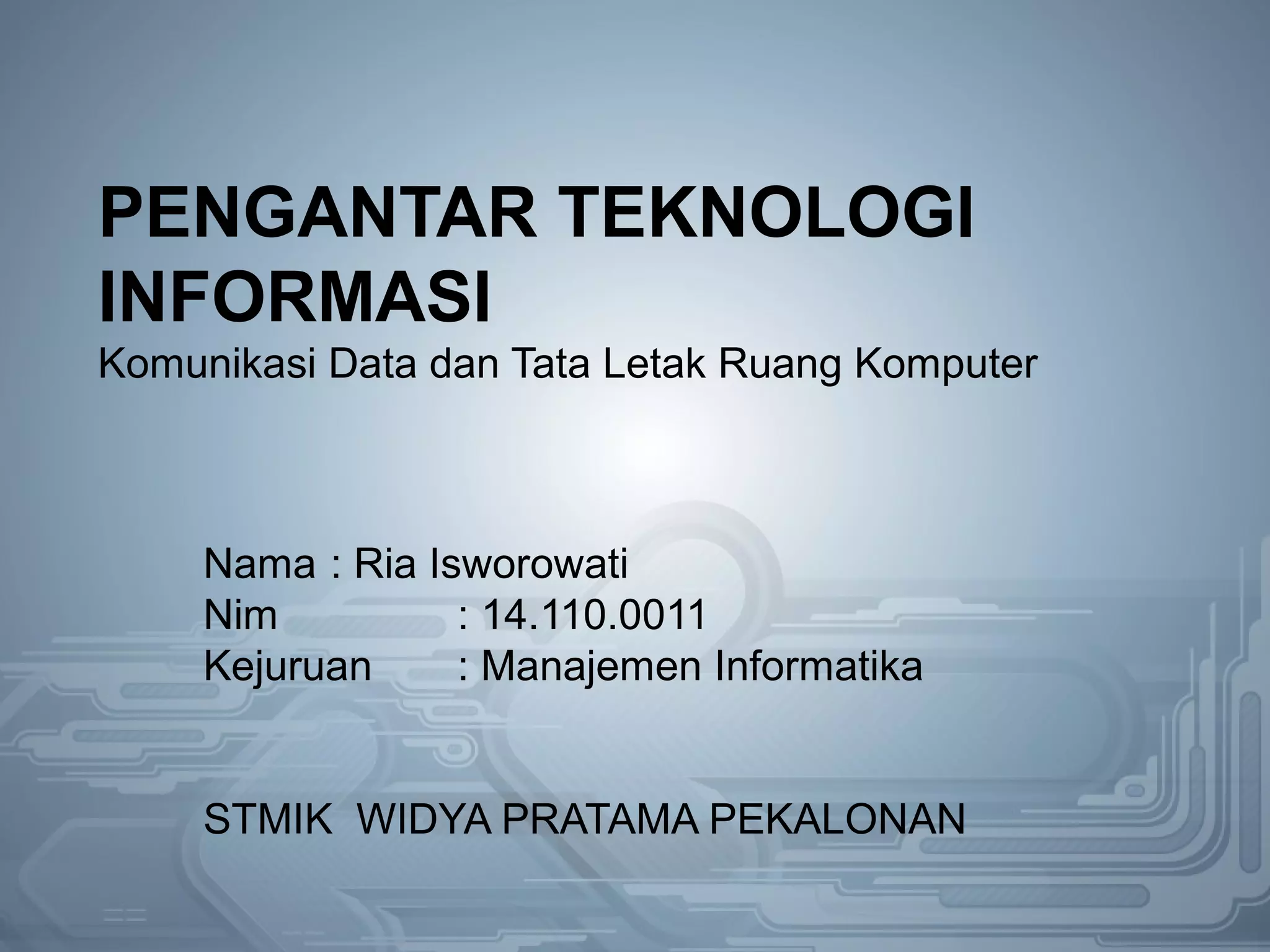 Pengantar Teknologi Informasi Ppt