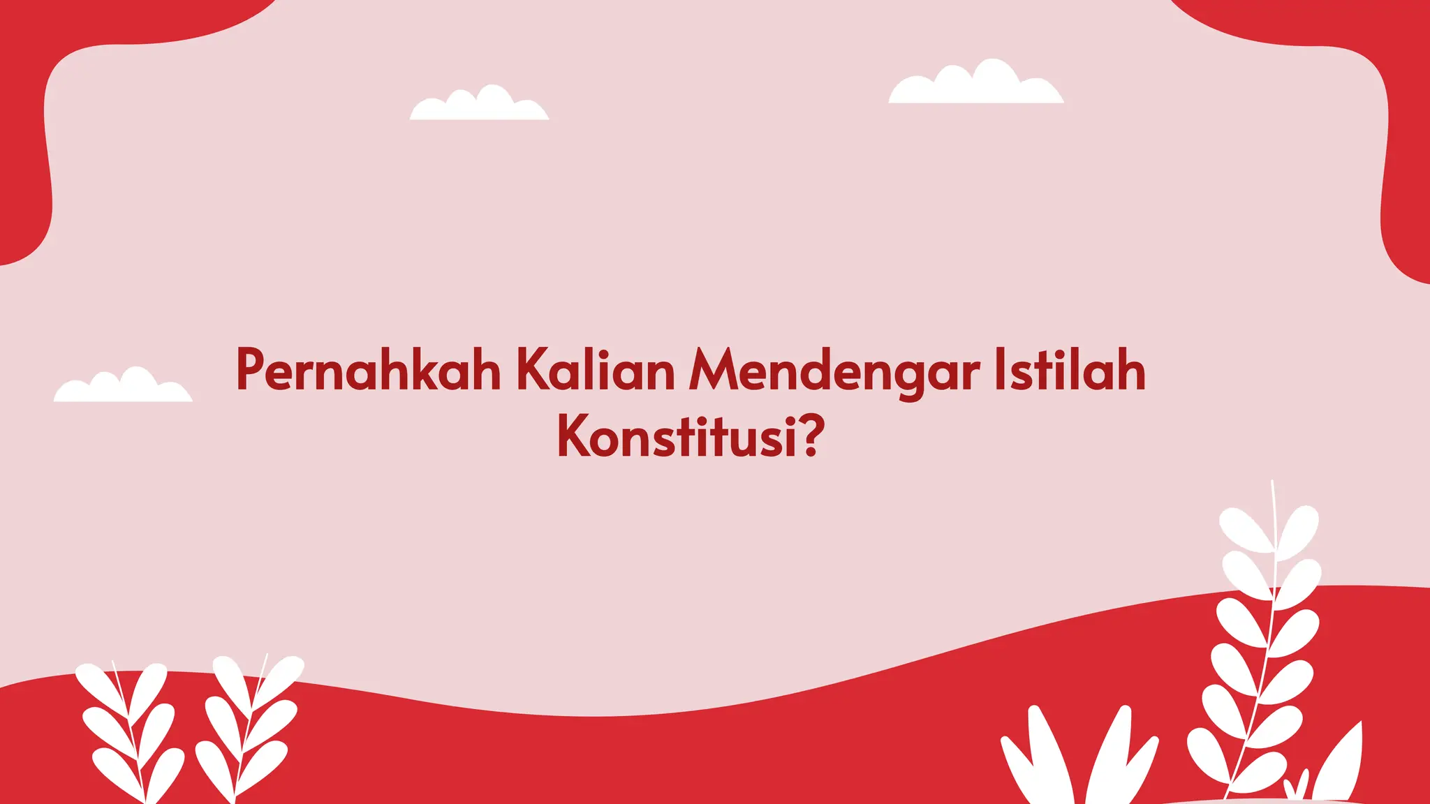 Materi Pengantar Uud Nri Tahun 1945pptx 