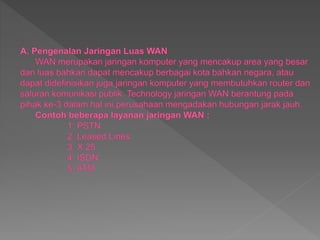 Pengantar WAN MK Pengantar jaringan Komputer | PPT