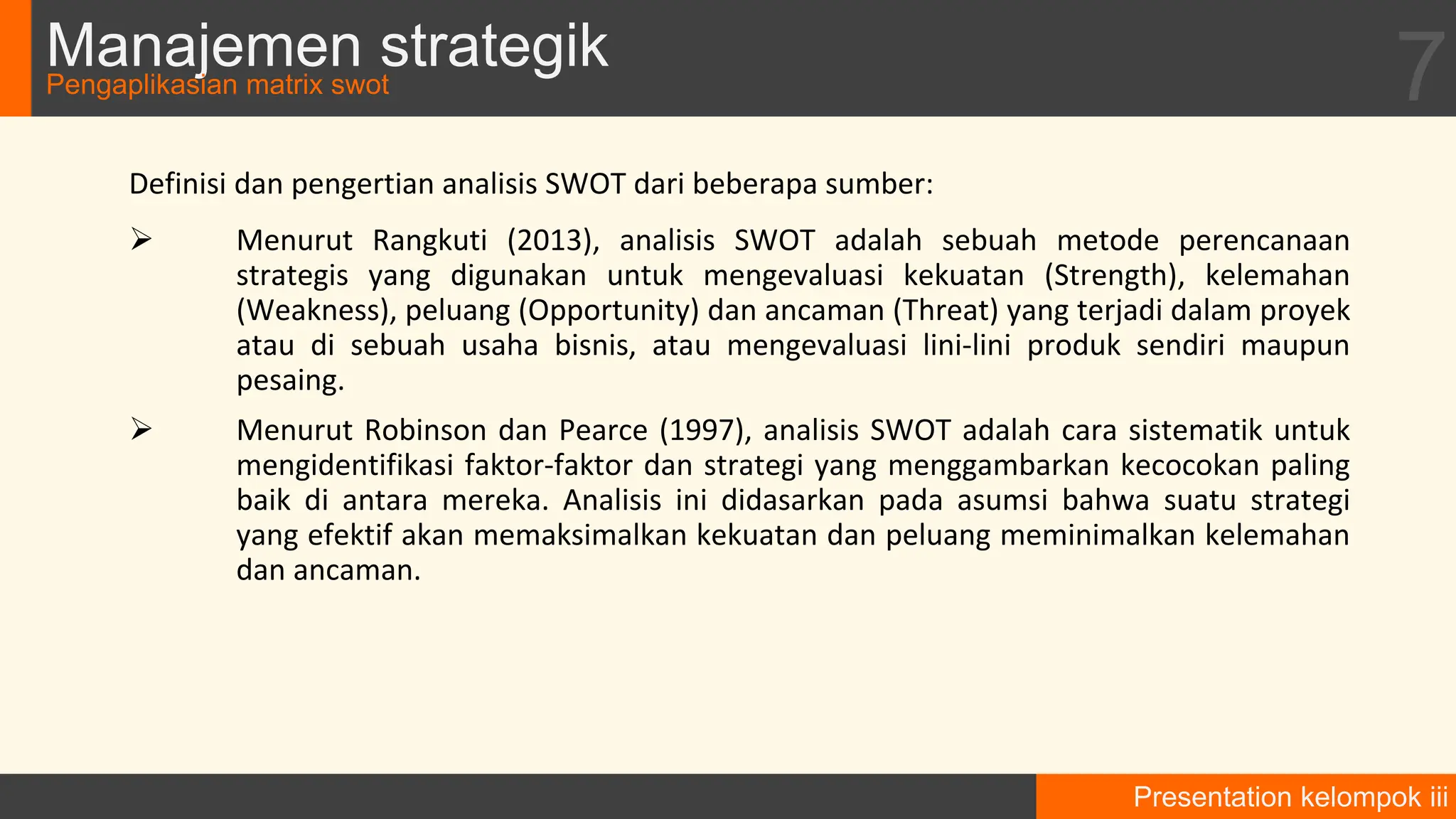 Pengaplikasian Matrix SWOT_KLP.3_Manajemen Strategik.pptx