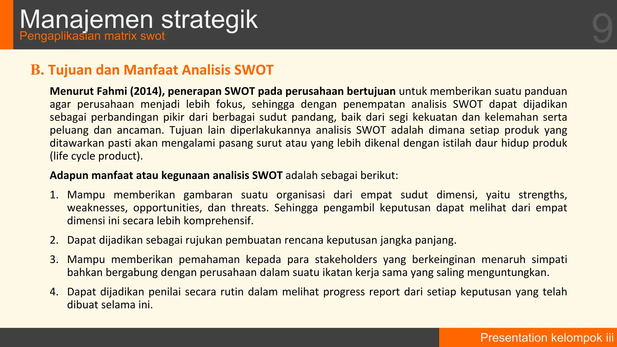 Pengaplikasian Matrix SWOT_KLP.3_Manajemen Strategik.pptx