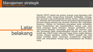 Pengaplikasian Matrix SWOT_KLP.3_Manajemen Strategik.pptx