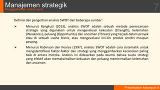 Pengaplikasian Matrix SWOT_KLP.3_Manajemen Strategik.pptx