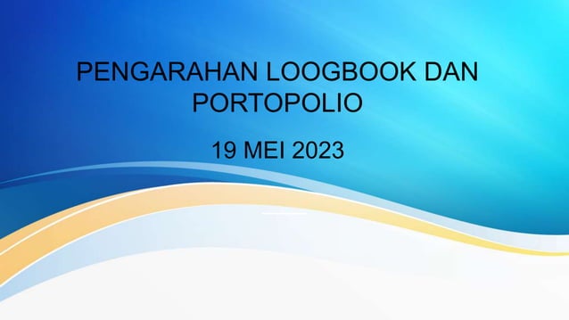 PENGARAHAN LOGBOOK ergeethehehehethethet | PPT