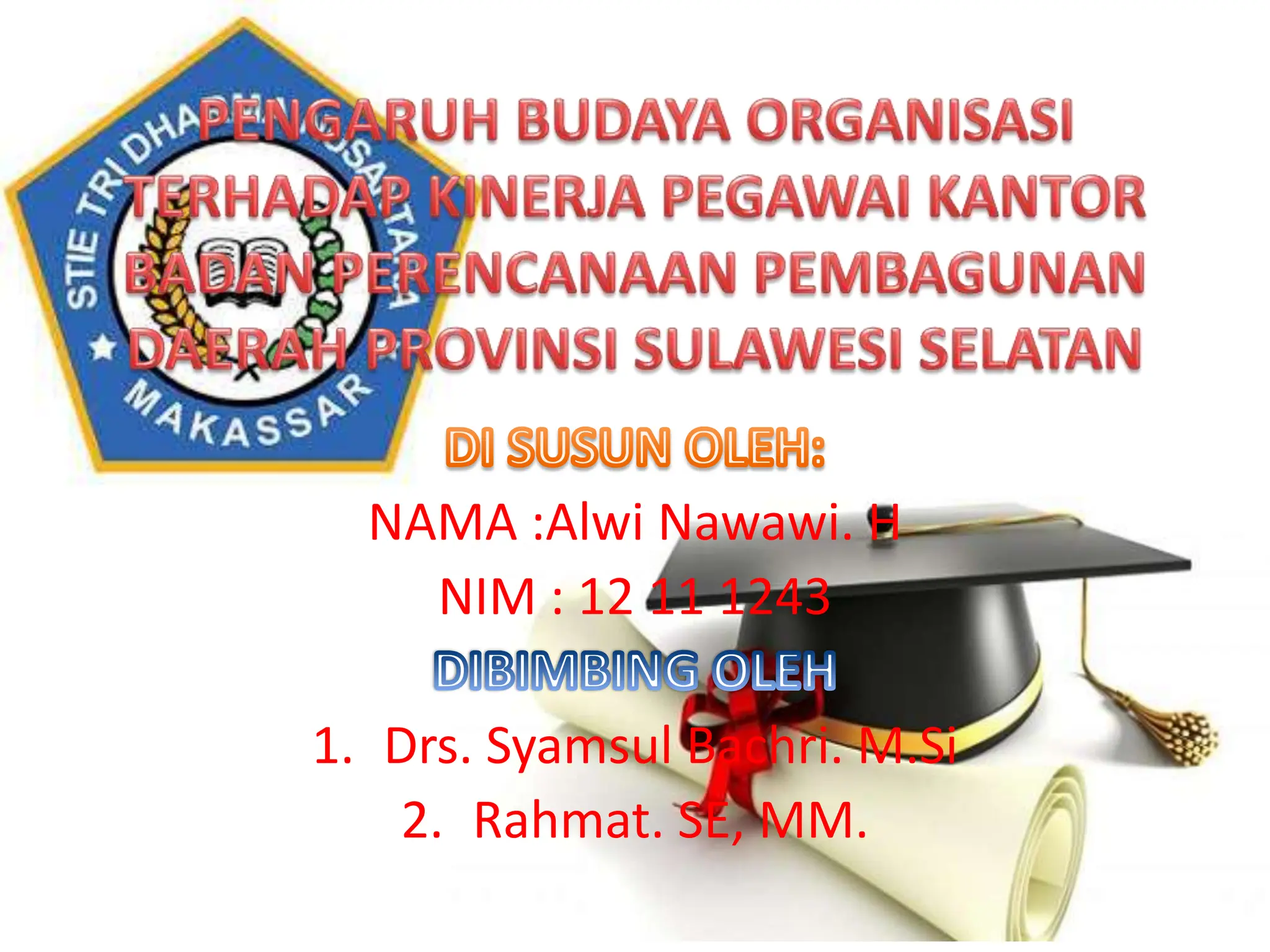 PENGARUH BUDAYA ORGANISASI TERHADAP KINERJA PEGAWAI KANTOR BADAN.pptx