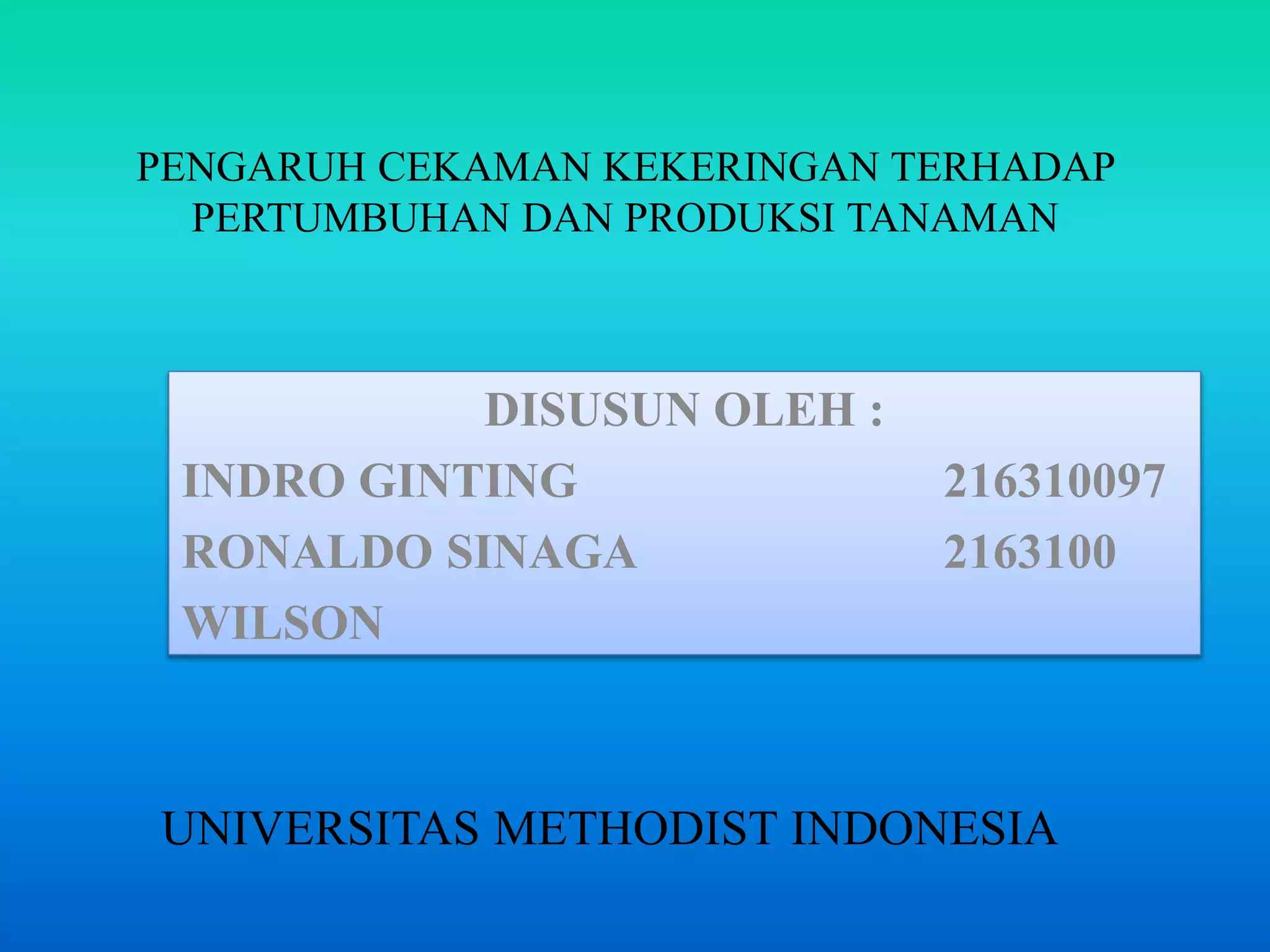 Pengaruh cekaman kekeringan terhadap pertumbuhan dan produksi tanaman | PPT Pengaruh cekaman kekeringan terhadap pertumbuhan dan produksi tanaman | PPT