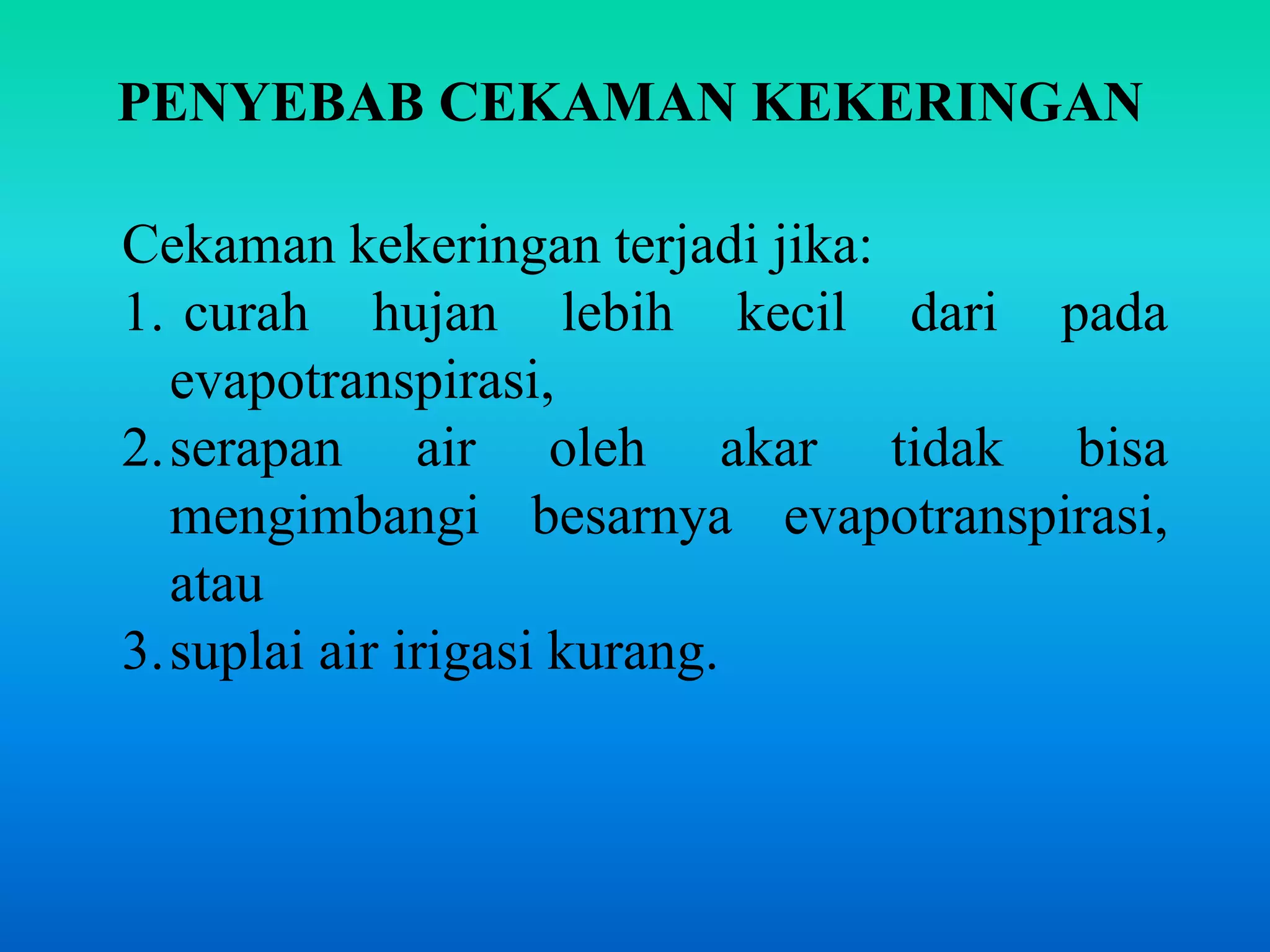 Pengaruh cekaman kekeringan terhadap pertumbuhan dan produksi tanaman | PPT Pengaruh cekaman kekeringan terhadap pertumbuhan dan produksi tanaman | PPT