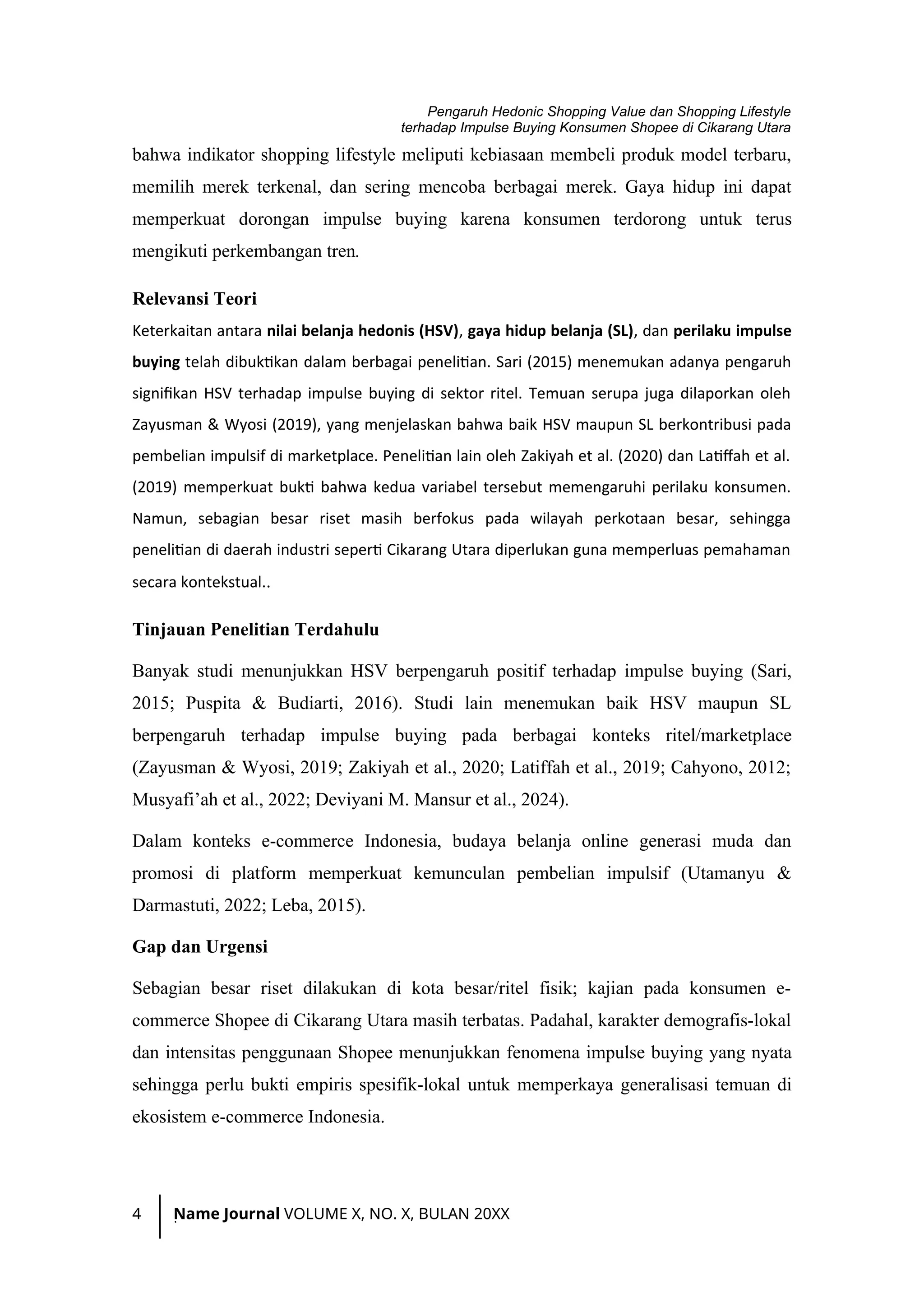 Pengaruh Hedonic Shopping Value dan Shopping Lifestyle terhadap Impulse Buying Konsumen Shopee ...