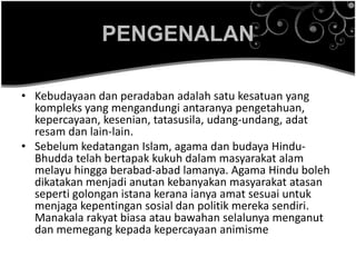 Pengaruh hindu dalam adat istiadat melayu | PPTX