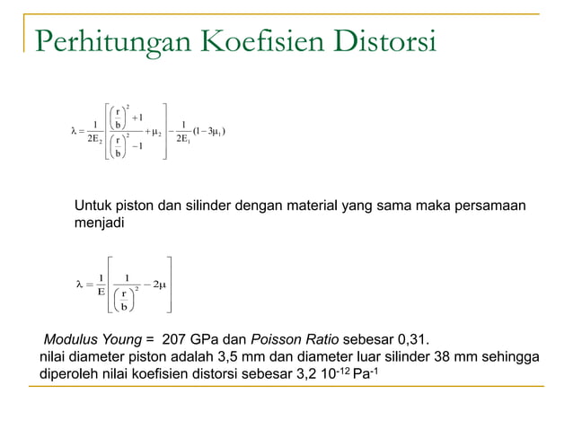 Pengaruh koefisien distorsi piston pada peningkatan kemampuan tekanan | PPT