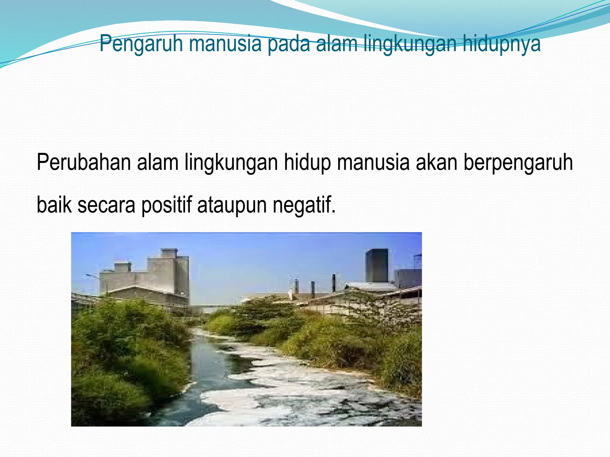 PENGARUH LINGKUNGAN TERHADAPAN LINGKUNGAN.pptx