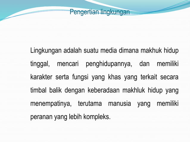 PENGARUH LINGKUNGAN TERHADAPAN LINGKUNGAN.pptx