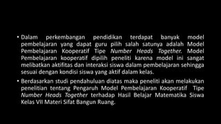 Pengaruh Model Pembelajaran Kooperatif Tipe Number Heads Together.pptx