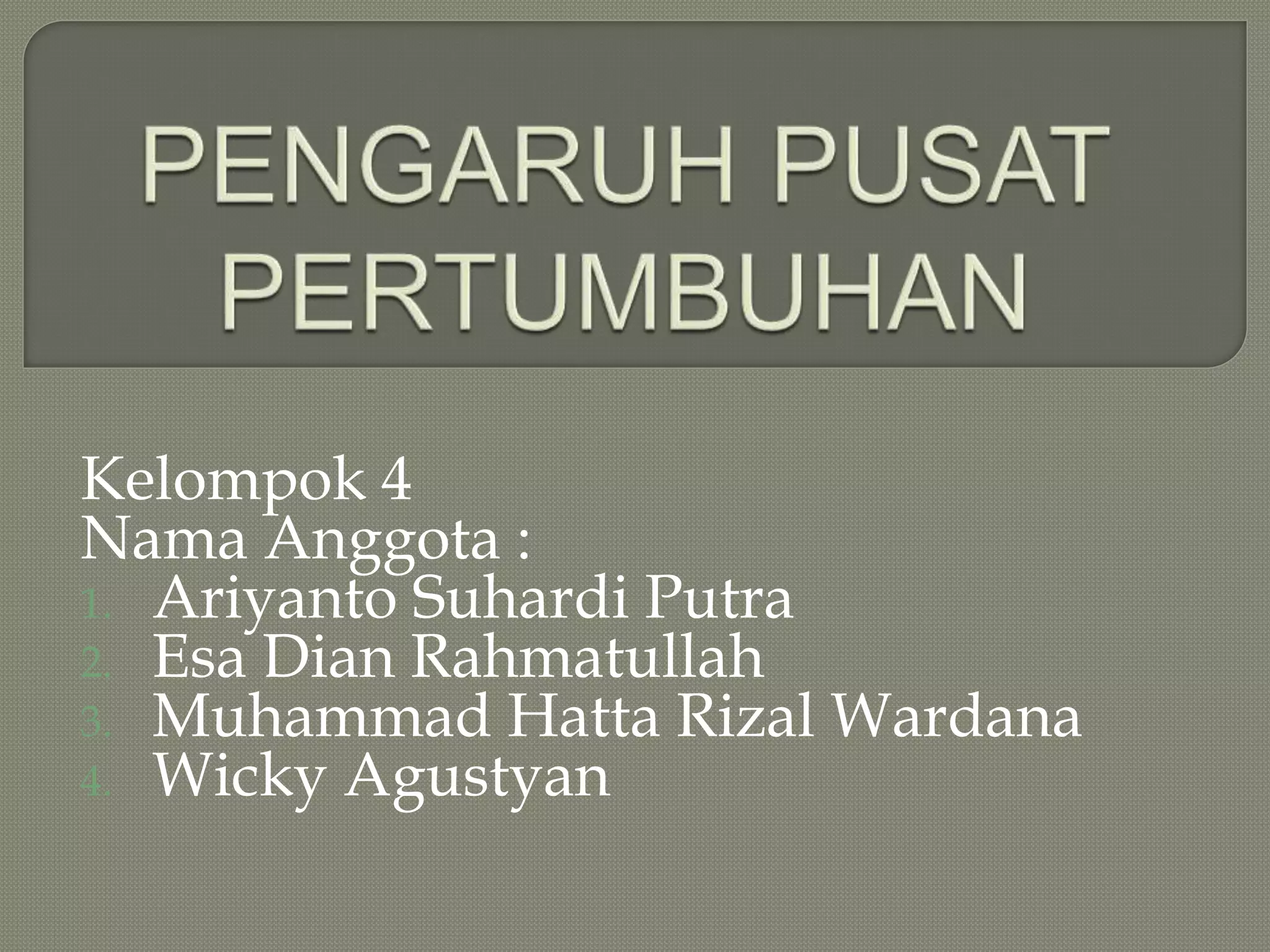 Pengaruh pusat pertumbuhan | PPT