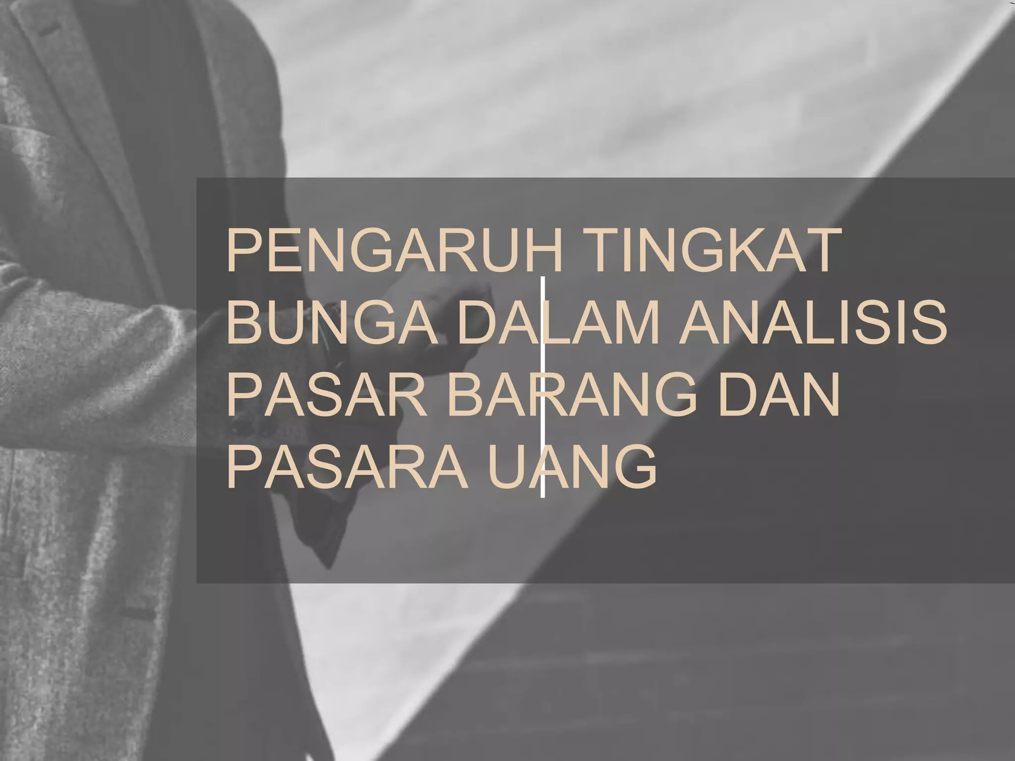 Pengaruh tingkat bunga dalam analisi is lm | PPT