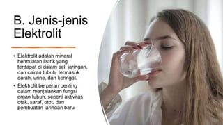 Pengaturan Keseimbangan Cairan dan Elektrolit dalam Tubuh.pptx