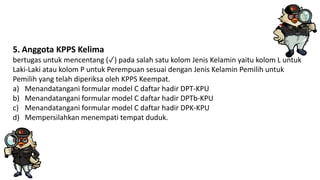 PENGAWASAN ANGGOTA KPPS DAN MEMAHAMI ALUR KERJA KPPS.pptx